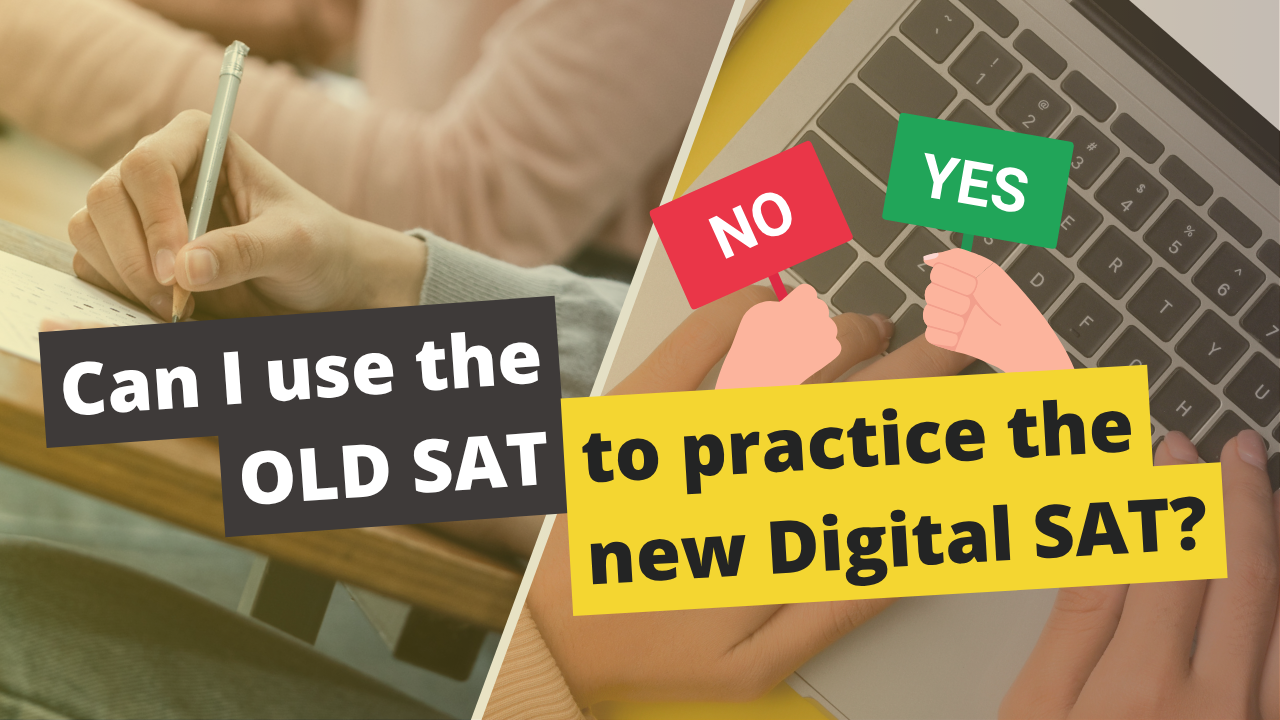 Can I Use Old SAT Practice Tests for the New Digital SAT? - Learmazing
